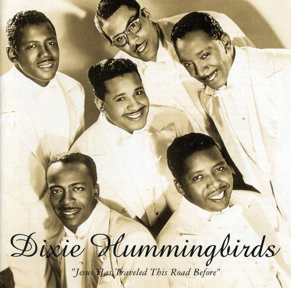 The Dixie Hummingbirds - Jesus Has Traveled This Road Before 1939-52 ...
