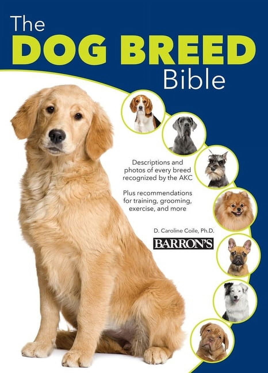 The Dog Breed Bible (Hardcover) - Walmart.com