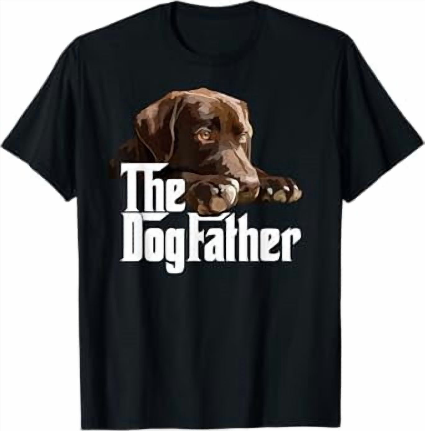 The Dog Father Brown Labrador Chocolate Retriever Lab Dad T-Shirt ...