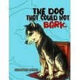 The Dog That Couldn't Bark (Paperback) - Walmart.com