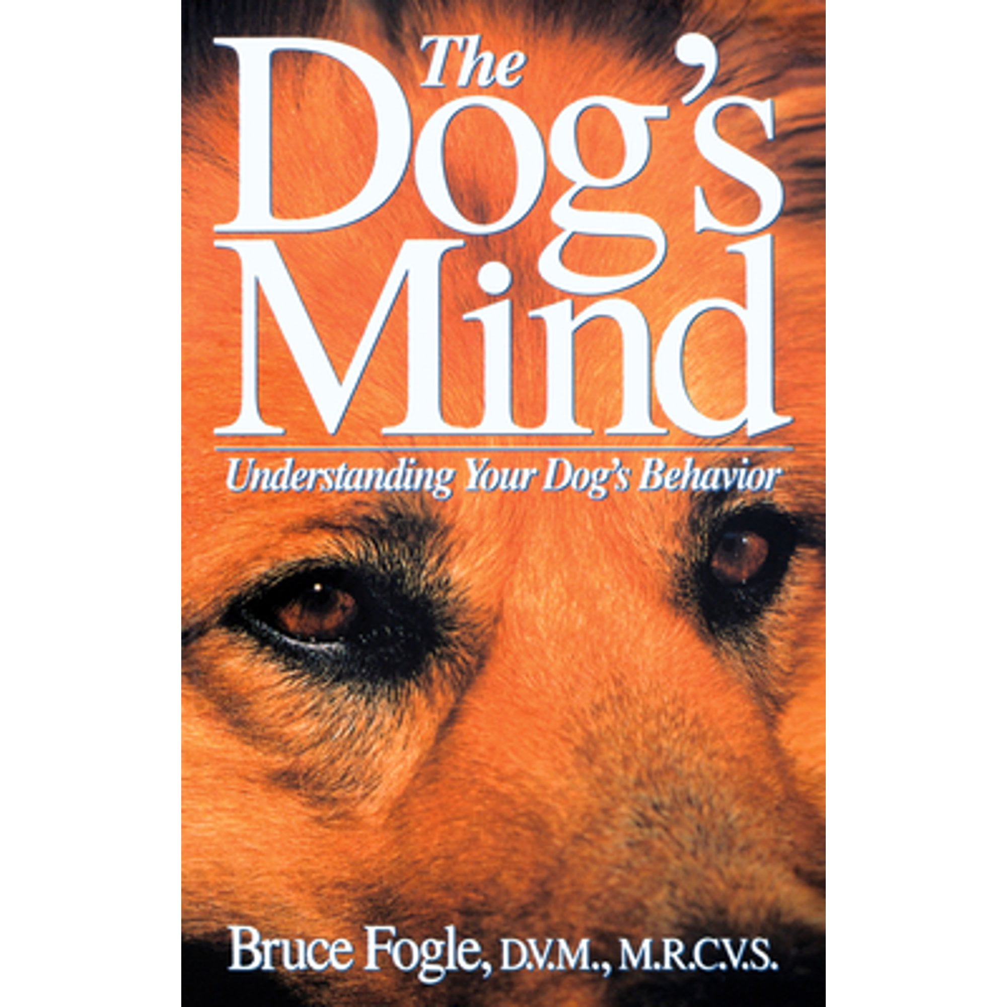 Pre-Owned The Dog's Mind: Understanding Your Dog's Behavior (Paperback ...