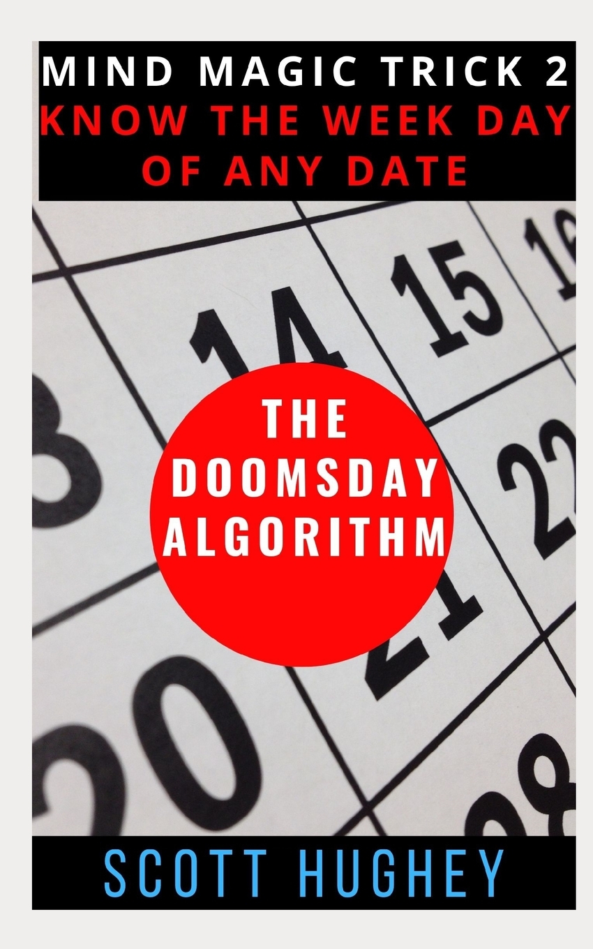 The Doomsday Algorithm: Know the Weekday of Any Date - Walmart.com