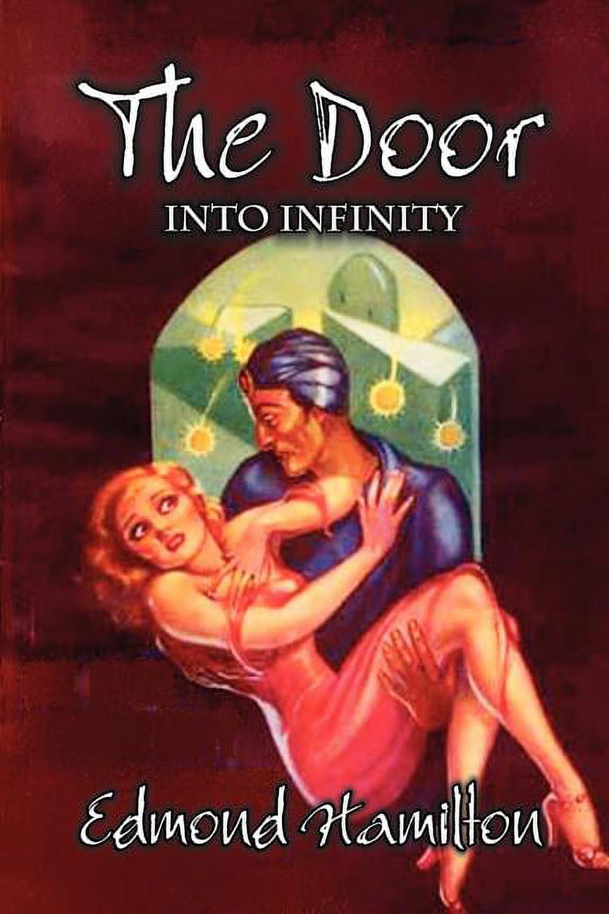 The Door Into Infinity by Edmond Hamilton, Science Fiction, Fantasy, (Paperback) - Walmart.com