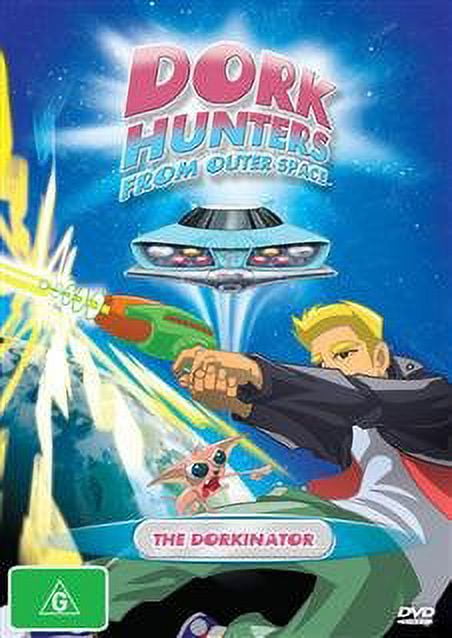 The Dorkhunters from Outer Space - The Dorkinator ( Dork Hunters From ...