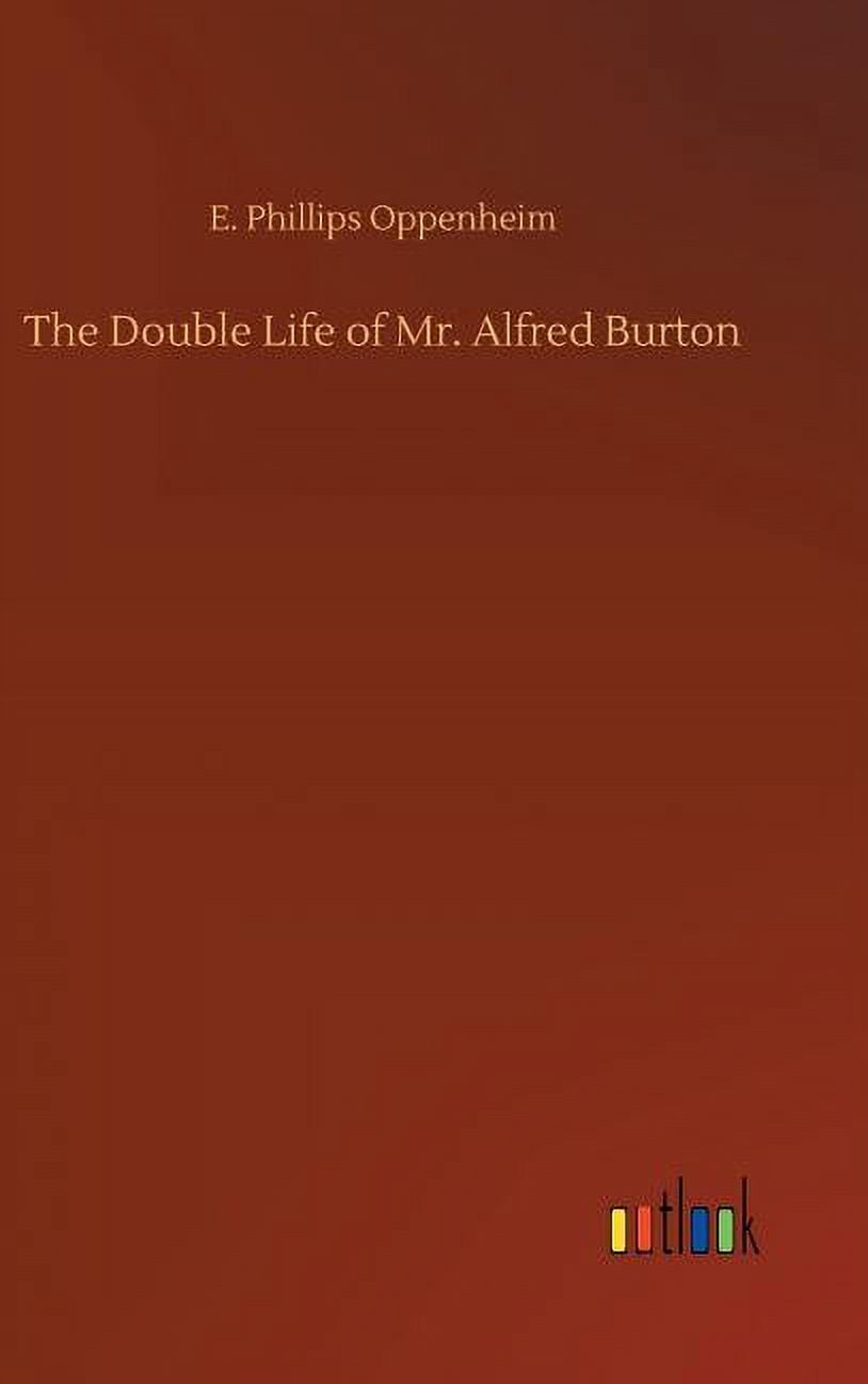 The Double Life of Mr. Alfred Burton, (Hardcover) - Walmart.com