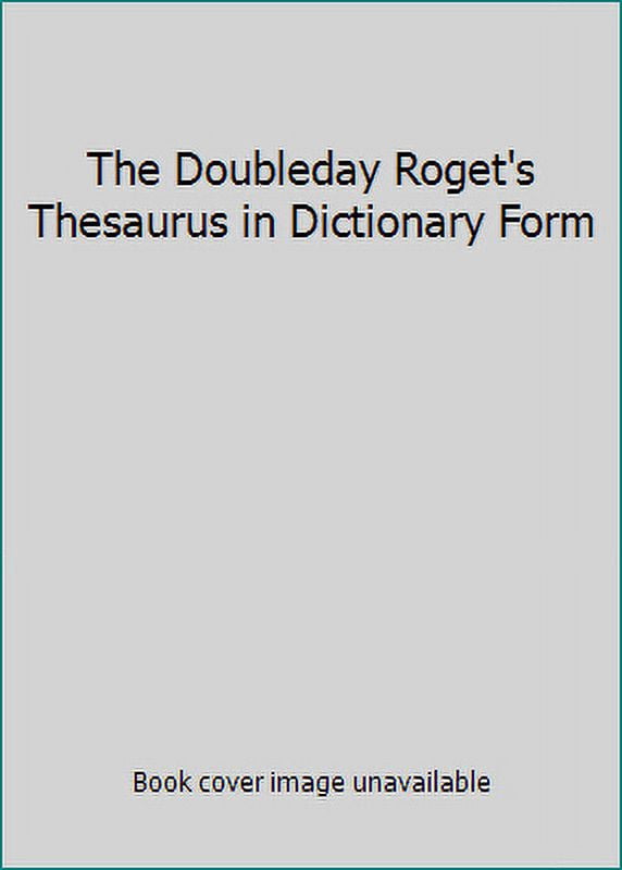 Pre-Owned The Doubleday Roget's Thesaurus in Dictionary Form (Hardcover ...
