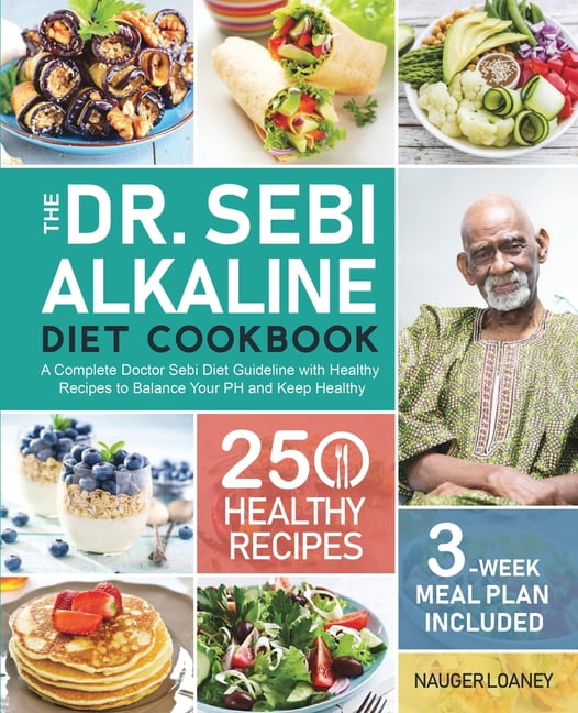 The Dr Sebi Alkaline Diet Cookbook Paperback