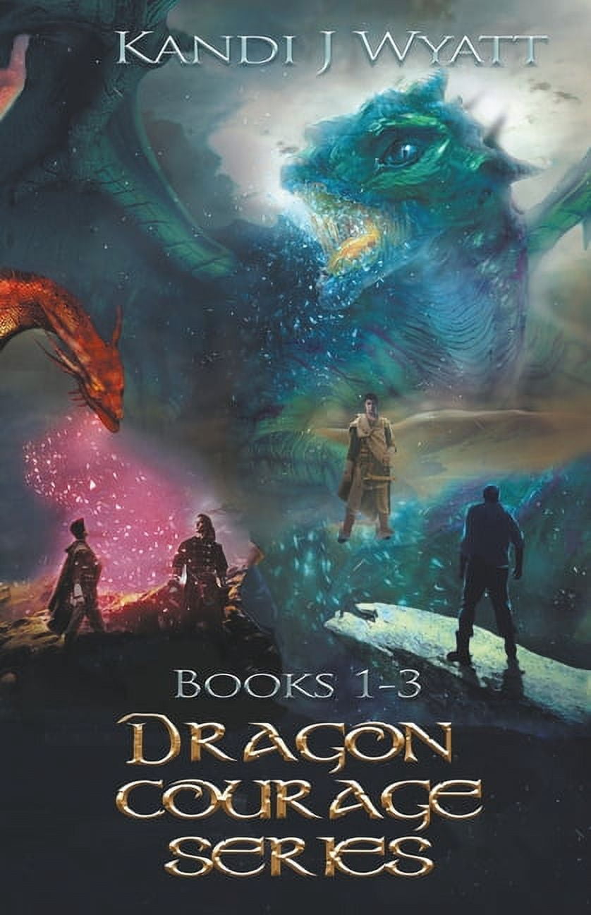 The Dragon Courage Dragon Courage Series Books 1-3, (Paperback ...