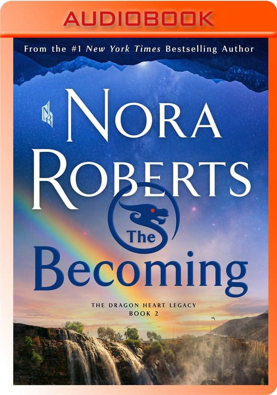 Nora Roberts' Dragon Heart Legacy: The Becoming - Book 2, Fantasy ...