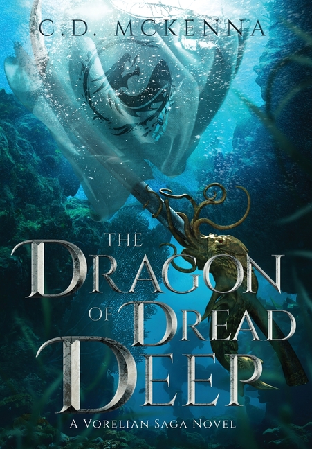 The Dragon of Dread Deep, a Gritty and Dark Pirate Epic Fantasy ...