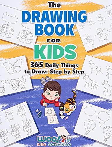 Pre-Owned The Drawing Book for Kids : 365 Daily Things to Draw, Step by ...