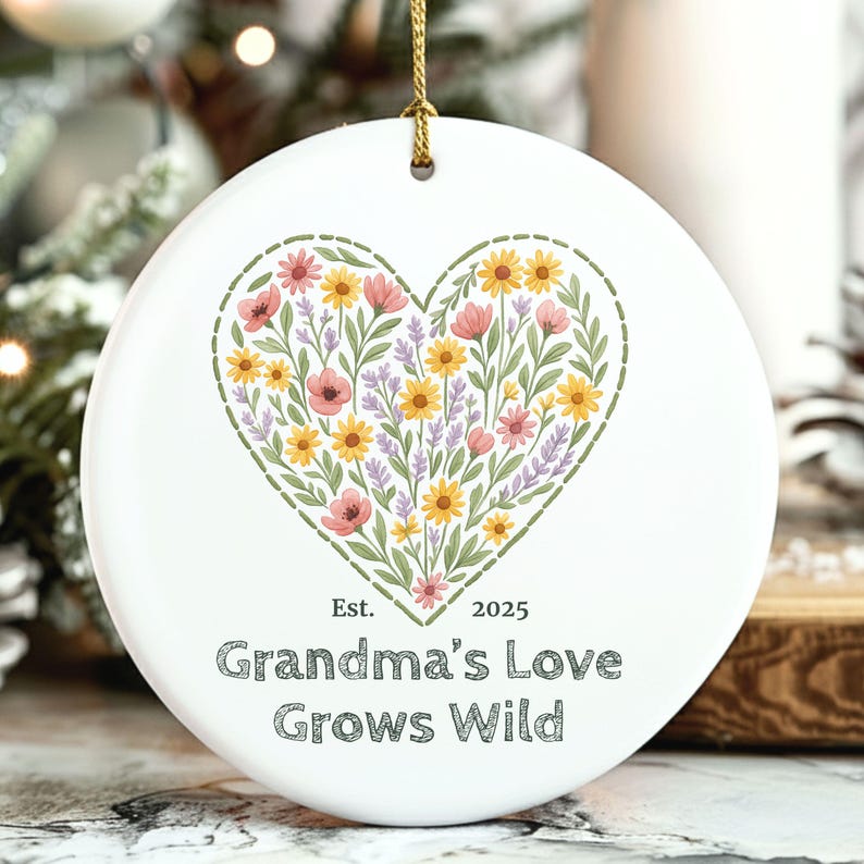 The Dreamy Den Grandma Ornament 2025, Grandmas Love Grows Wild ...