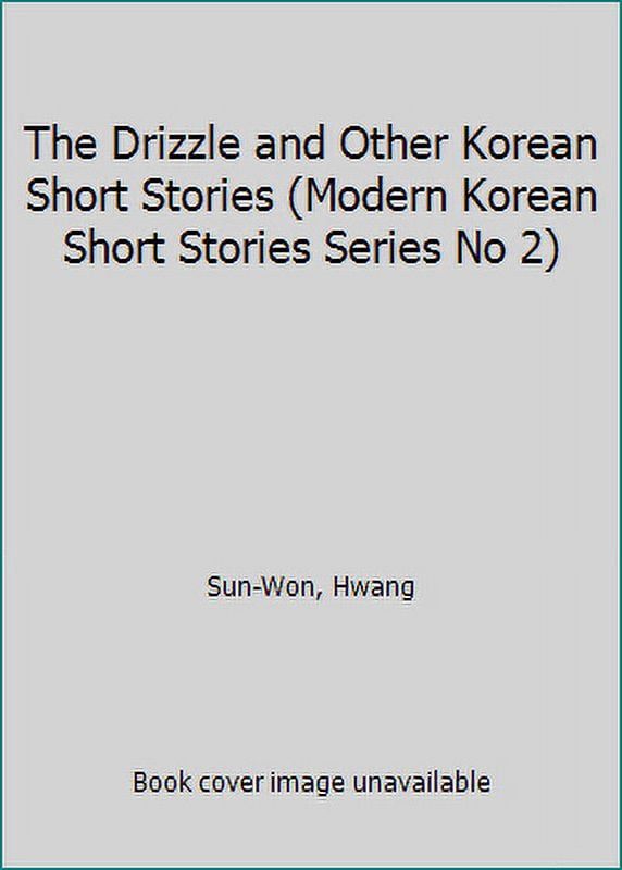 Pre-Owned The Drizzle and Other Korean Short Stories (Modern Korean ...