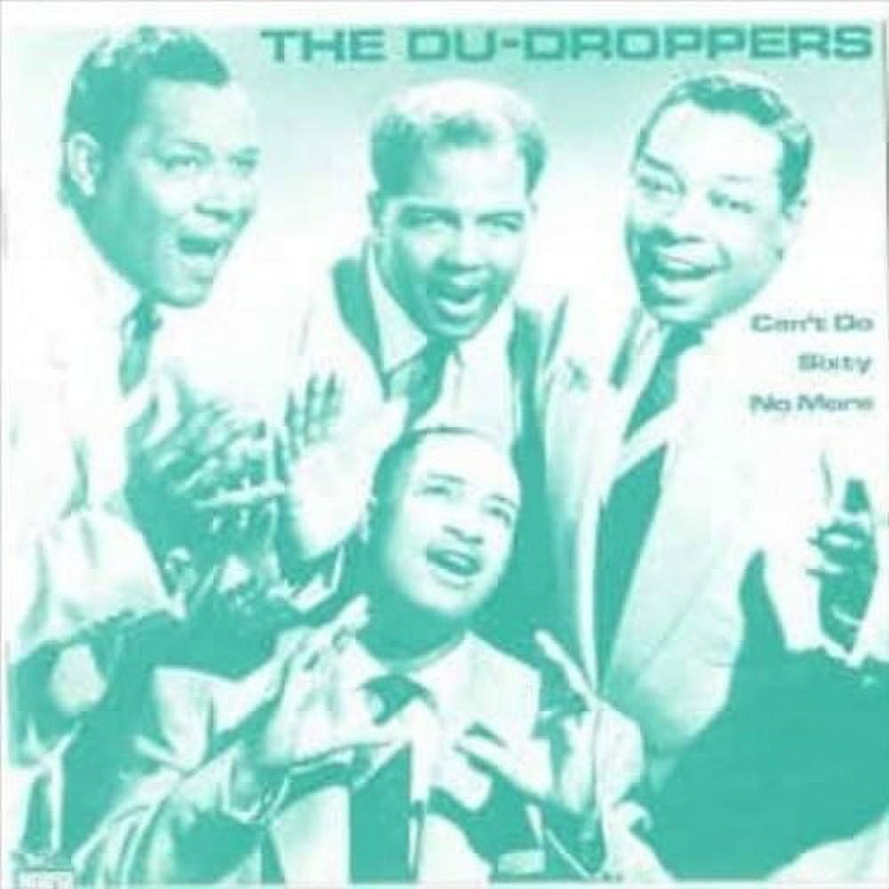 The Du Droppers - Can't Do Sixty No More - Music & Performance - Vinyl ...