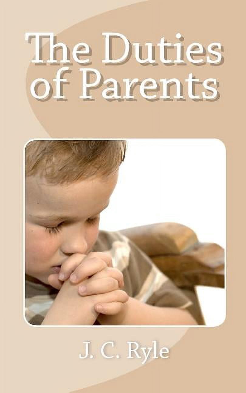 The Duties of Parents (Paperback) - Walmart.com