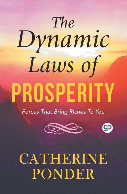 The Dynamic Laws of Prosperity, (Paperback) - Walmart.com