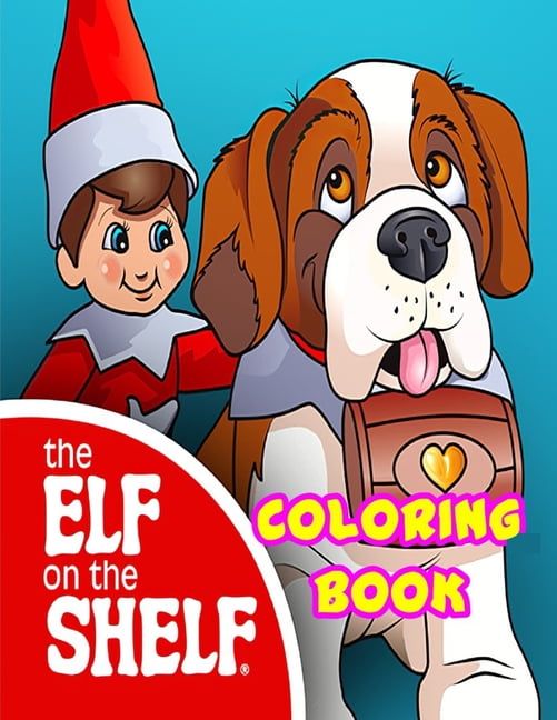 The ELF on the SHELF COLORING BOOK : Very Cute Book Especially for Kids ...