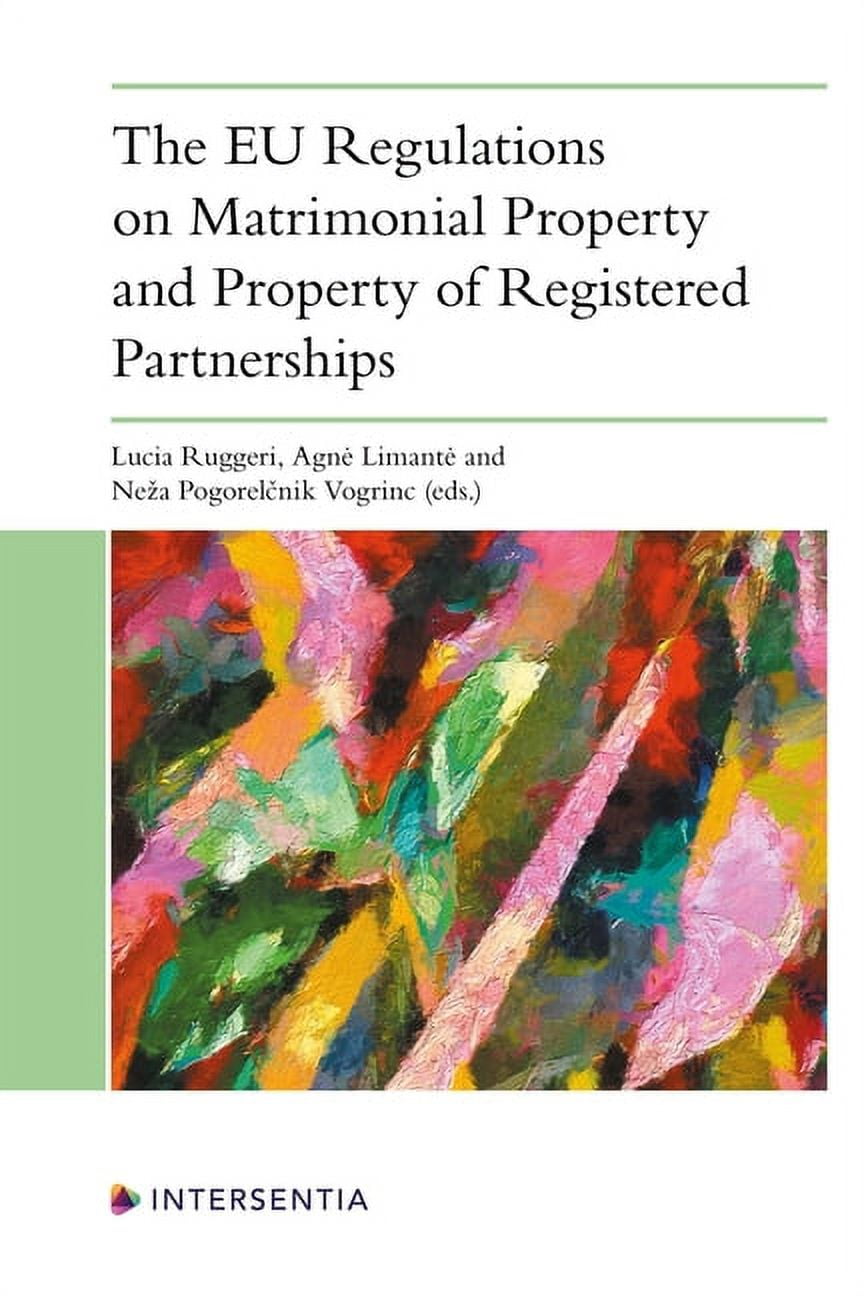 The EU Regulations on Matrimonial Property and Property of Registered ...