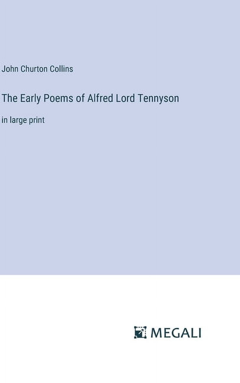 The Early Poems of Alfred Lord Tennyson (Hardcover) - Walmart.com