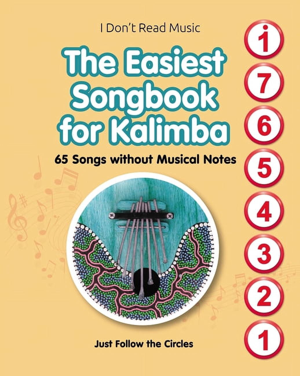 The Easiest Songbook for Kalimba. 65 Songs without Musical Notes ...