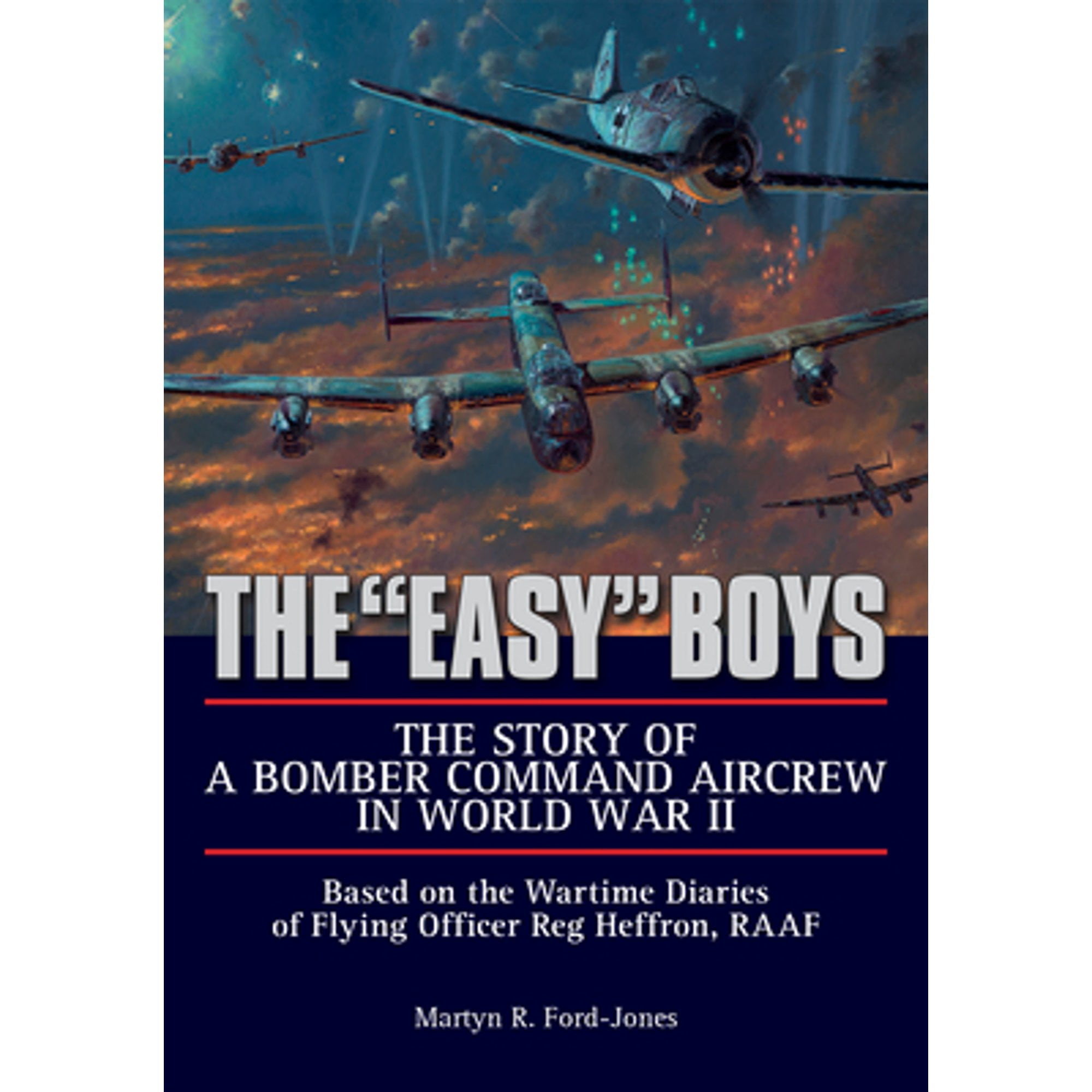Pre-Owned The Easy Boys: The Story of a Bomber Command Aircrew in World ...