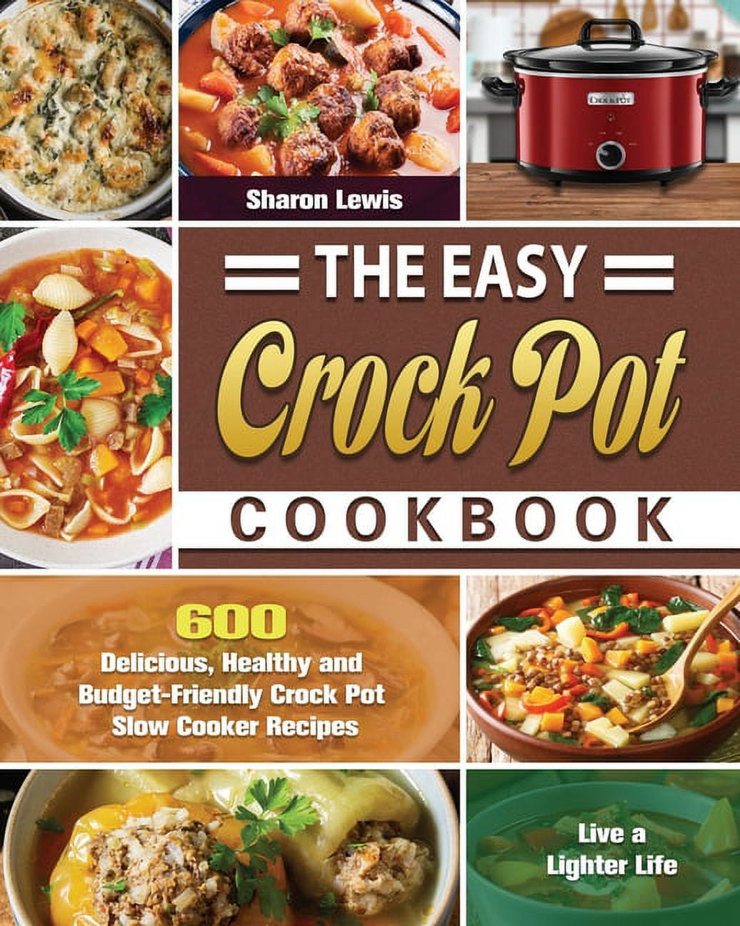 The Easy Crock Pot Cookbook, (Paperback) - Walmart.com