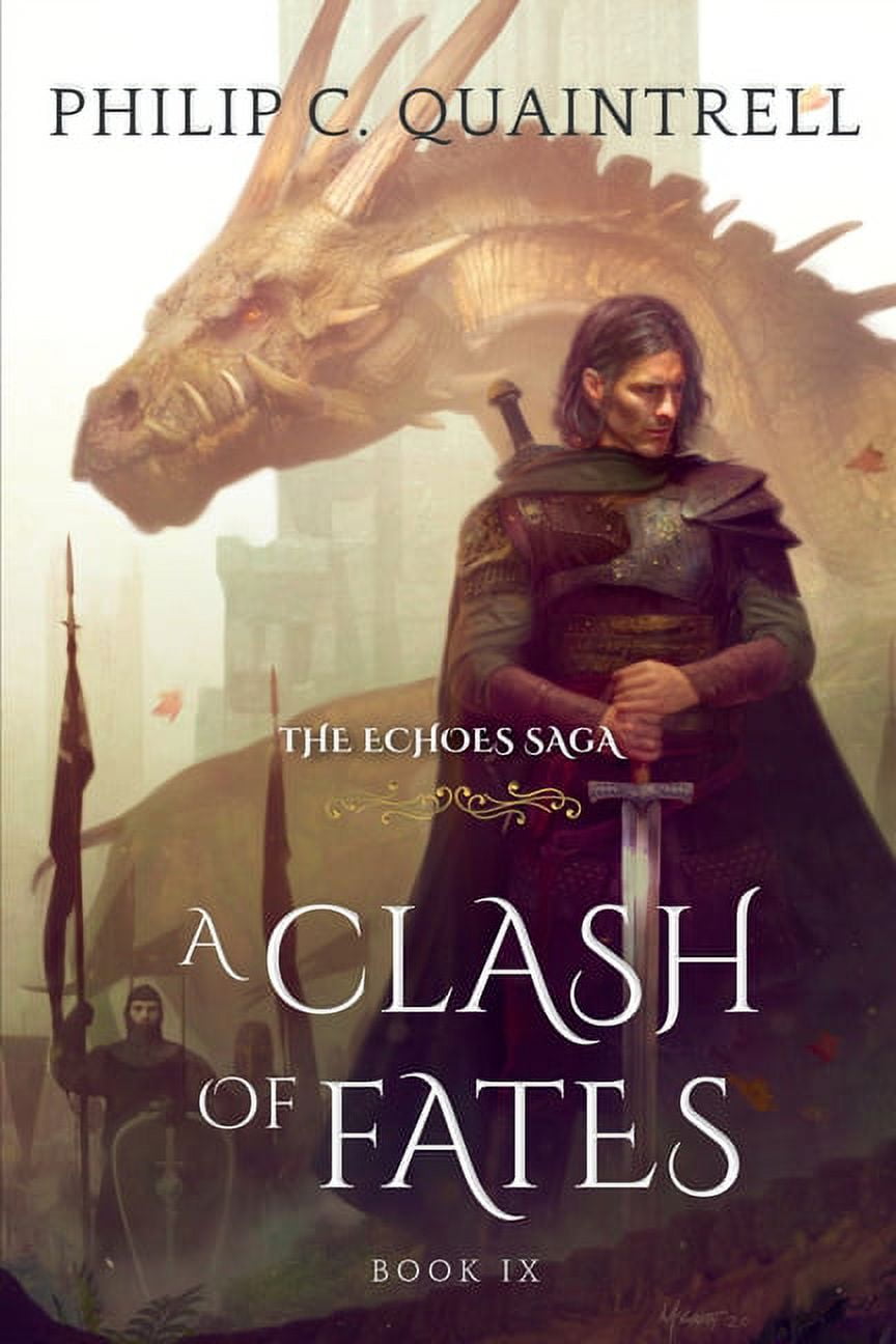The Echoes Saga A Clash of Fates: (The Echoes Saga: Book 9), Book 1 ...