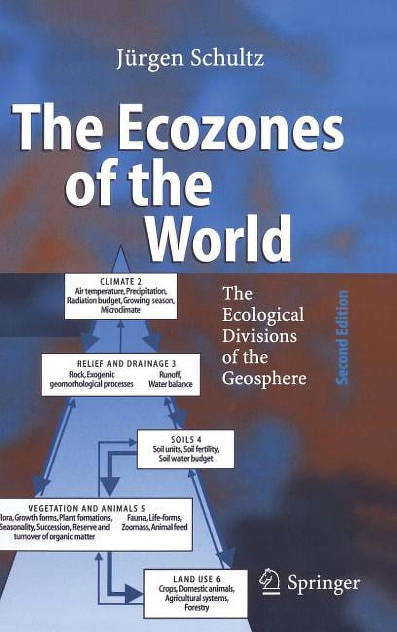 The Ecozones of the World: The Ecological Divisions of the Geosphere ...