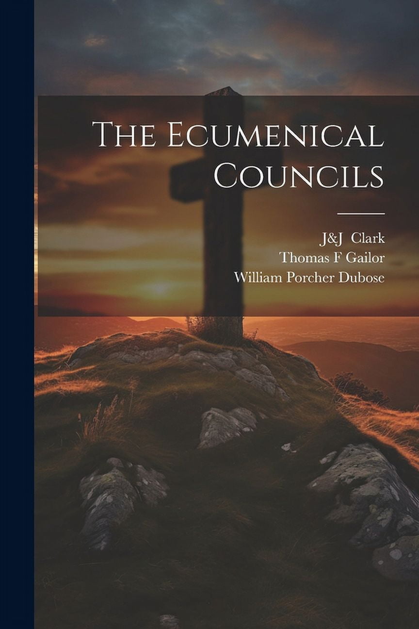 The Ecumenical Councils (Paperback) - Walmart.com