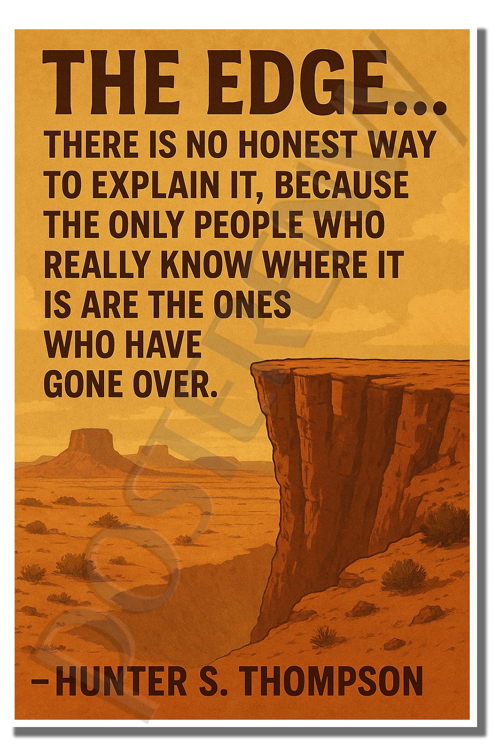 The Edge Hunter S Thompson - Inspirational Poster - 18 inch x 12 inch ...