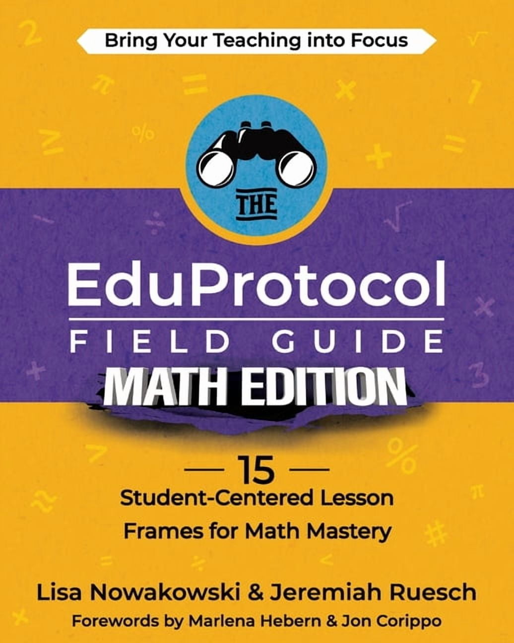 The EduProtocol Field Guide Math Edition: 15 Student-Centered Lesson ...