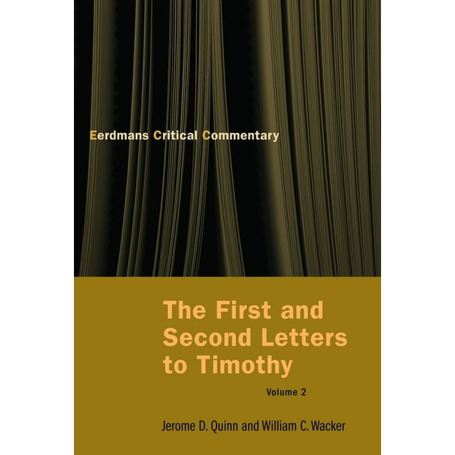 The Eerdmans Critical Commentary (ECC): The First and Second Letters to ...