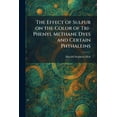 The Effect of Sulfur on the Color of Tri-Phenyl Methane Dyes and ...