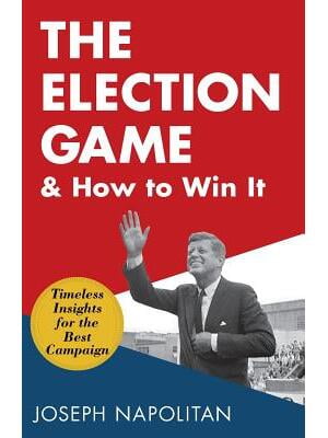 The Election Game and How to Win It - Walmart.com