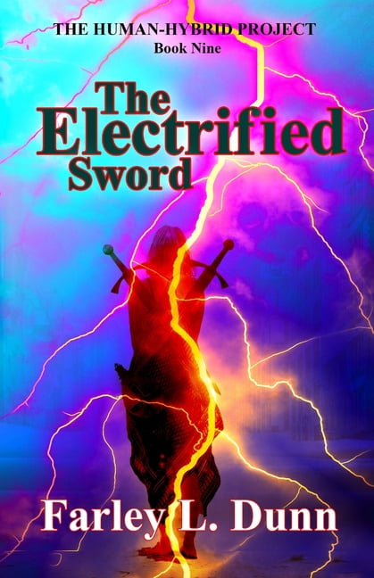 The Electrified Sword (The Human-Hybrid Project) - Walmart.com