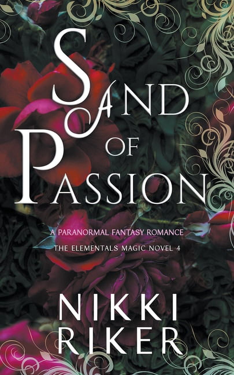 The Elementals Magic Sand Of Passion A Paranormal Fantasy Romance Book 4 Paperback