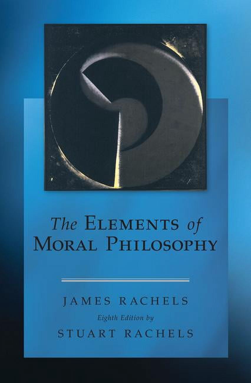 The Elements of Moral Philosophy (Paperback) - Walmart.com