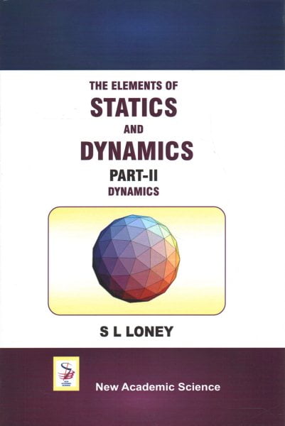 Pre-Owned The Elements of Statics and Dynamics Part-ii Dynamics - Walmart.com