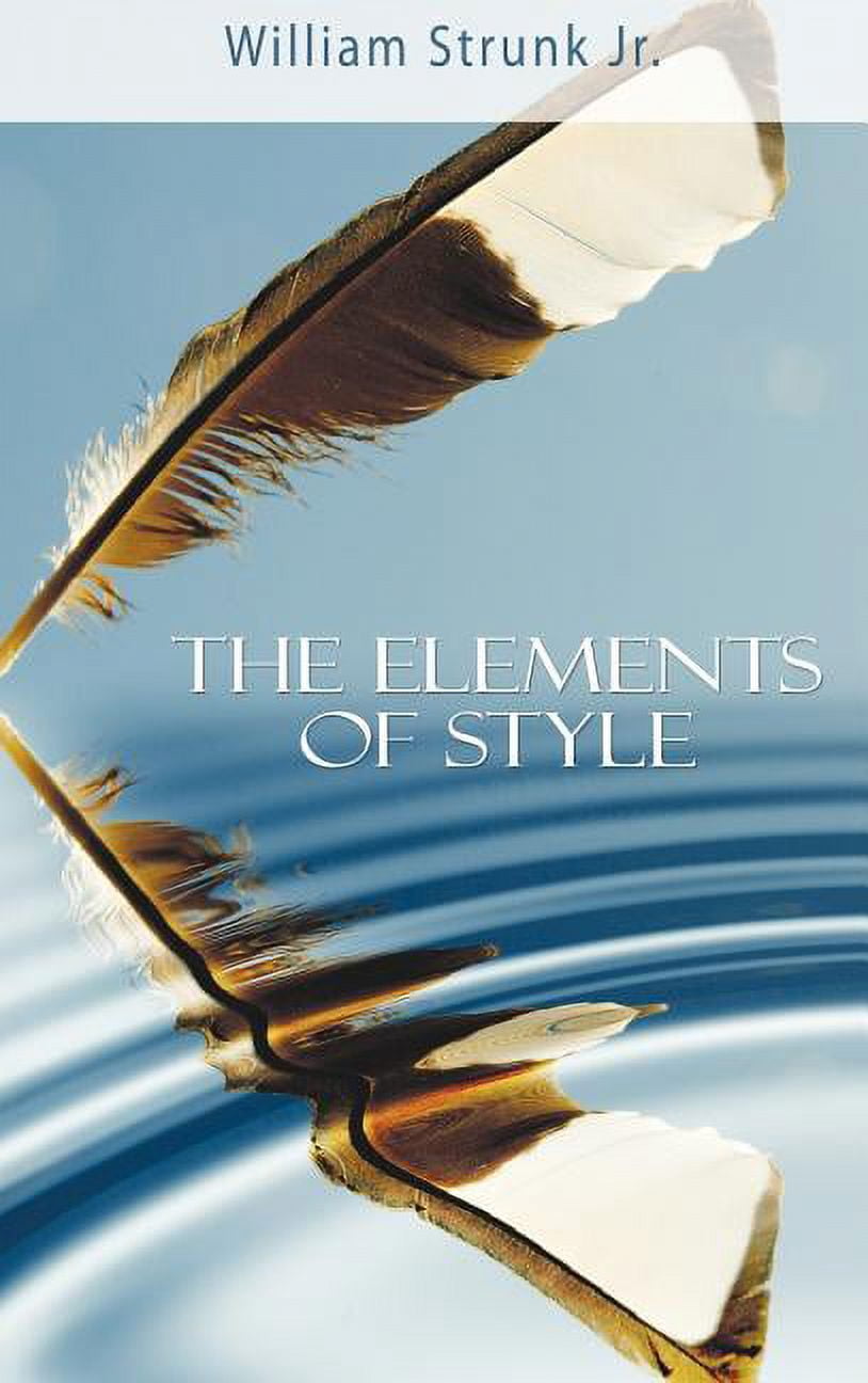 The Elements of Style Hardcover William Strunk - Walmart.com