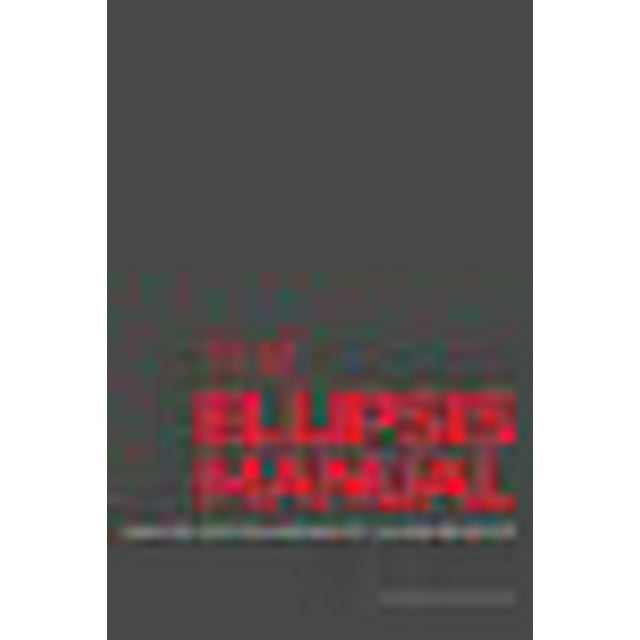 The Ellipsis Manual: Analysis and Engineering of Human Behavior ...