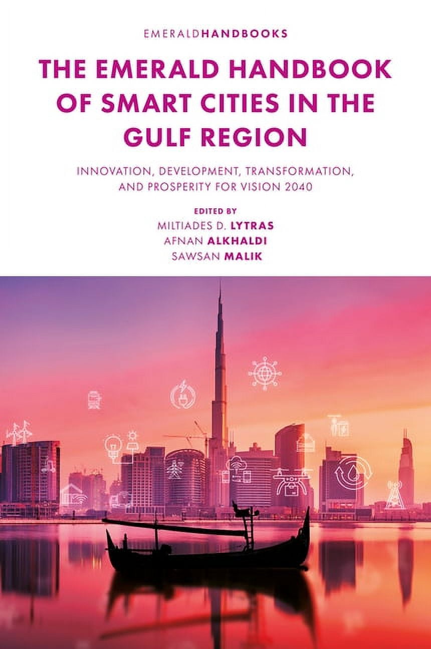 The Emerald Handbook of Smart Cities in the Gulf Region: Innovation ...