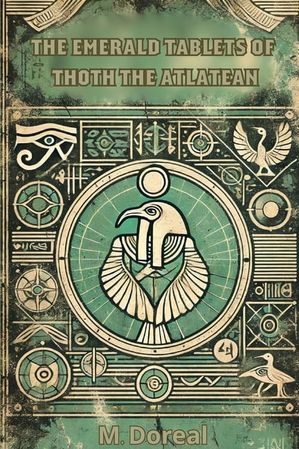 The Emerald Tablets of Thoth the Atlantean, (Paperback) - Walmart.com
