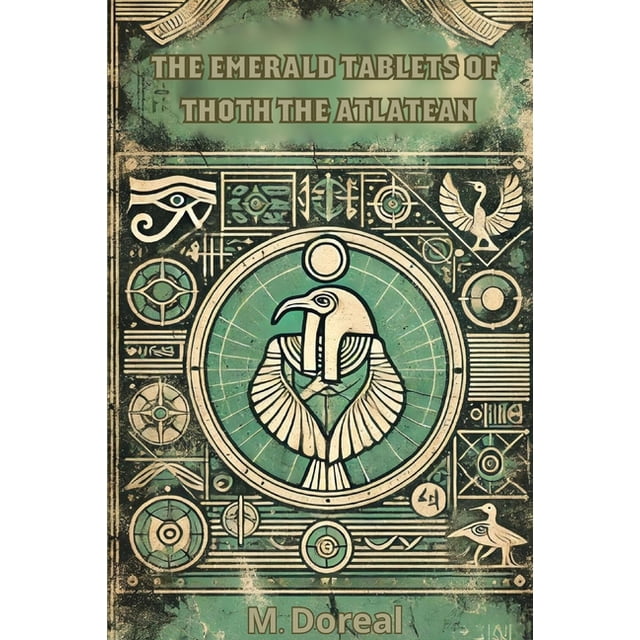The Emerald Tablets of Thoth the Atlantean, (Paperback) - Walmart.com