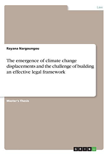 The Emergence Of Climate Change Displacements And The Challenge Of ...