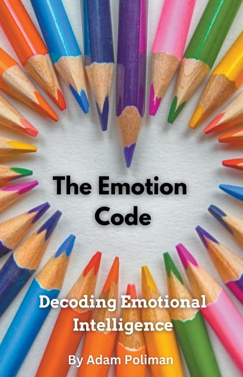 The Emotion Code: Decoding Emotional Intelligence - Walmart Business ...