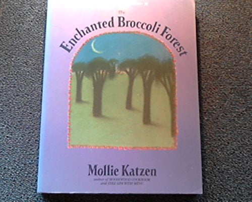 Pre-Owned The Enchanted Broccoli Forest, 9780898156010, 0898156017 ...