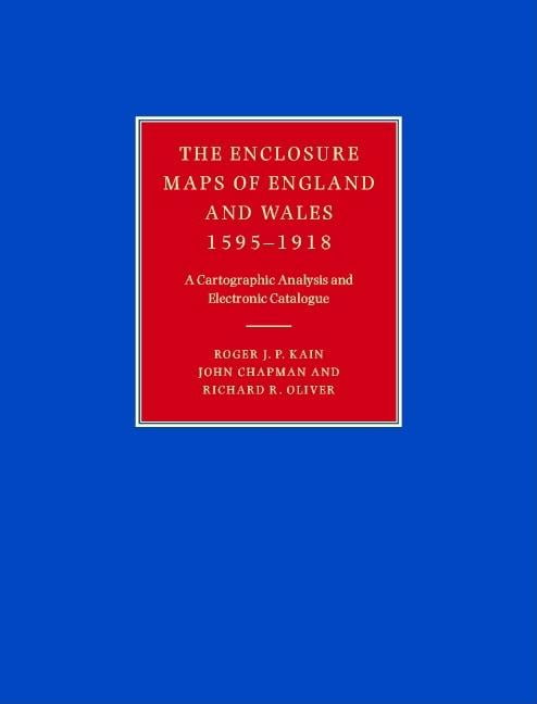 The Enclosure Maps of England and Wales 1595-1918, (Hardcover ...