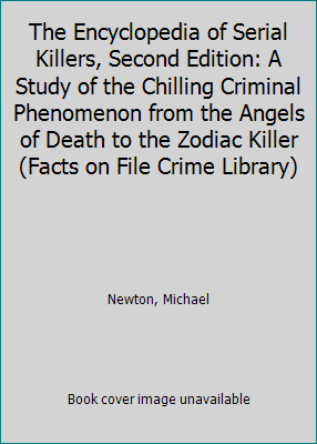 Pre-Owned The Encyclopedia of Serial Killers, Second Edition: A Study ...