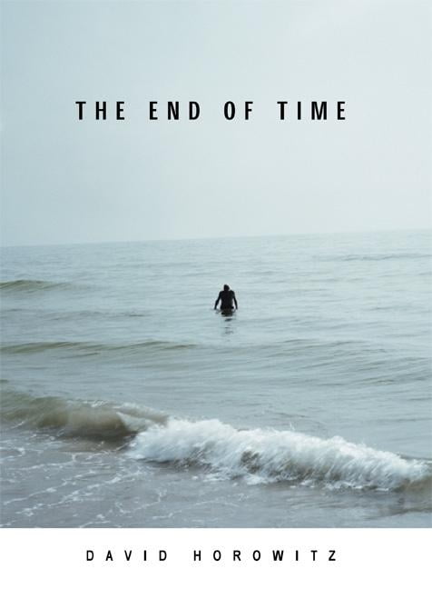 The End of Time (Hardcover) - Walmart.com