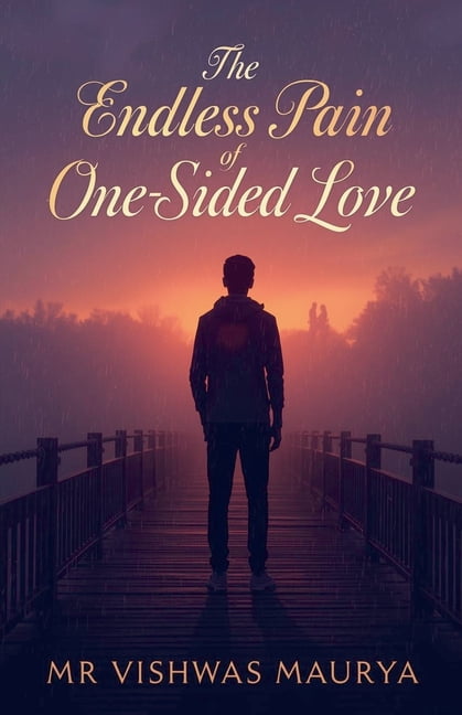 The Endless Pain of One Sided Love, (Paperback) - Walmart.com